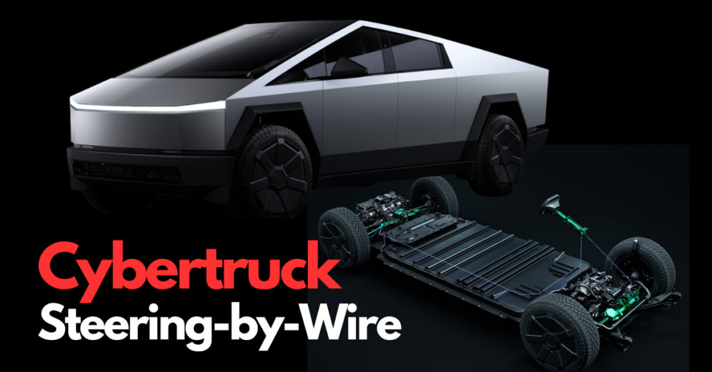 A Deep Dive into Tesla Cybertruck’s Steering-by-Wire and Rear-Wheel ...