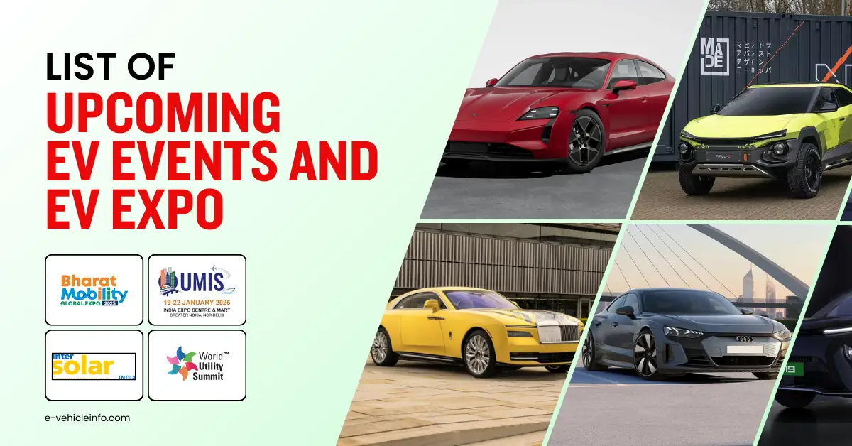 List Of 18 Upcoming Electric Vehicle Expo And EV Events In 2025 - E ...