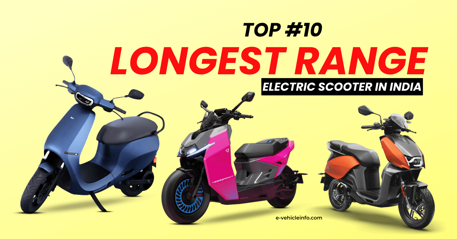 Top 10 Longest Range Electric Scooters In India - Latest In 2025 - E ...